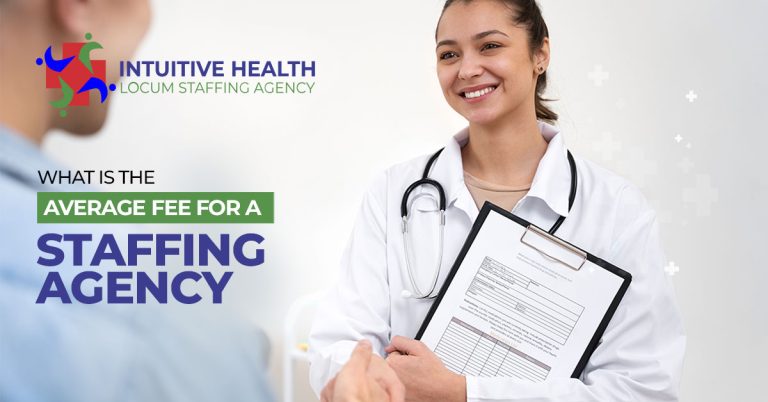 What is the Average Fee for a Staffing Agency? - Intuitive Health ...
