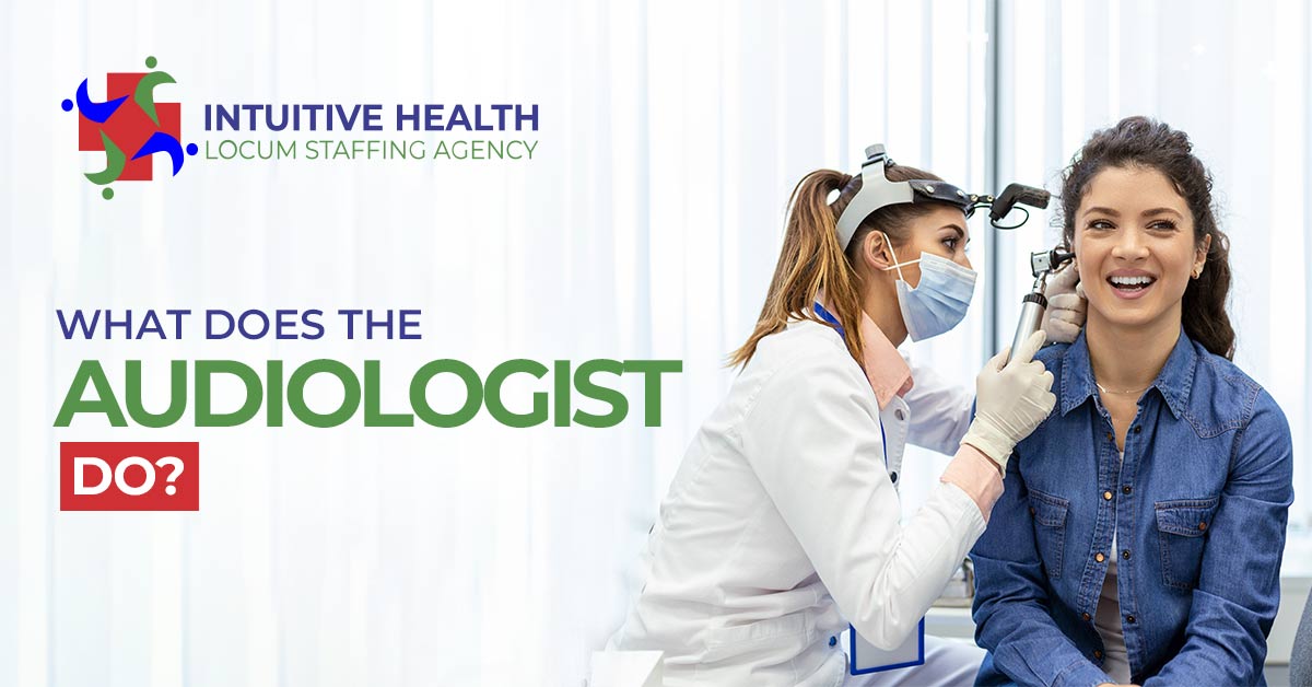 What Does the Audiologist Do?